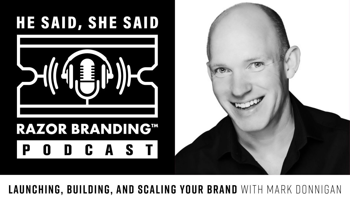 Launching, Building, and Scaling Your Brand with Mark Donnigan | brandRUSSO