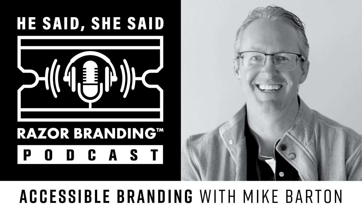 Accessible Branding w/ Mike Barton | brandRUSSO